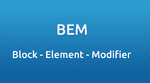 CSS BEM Methodology | MeghSohor